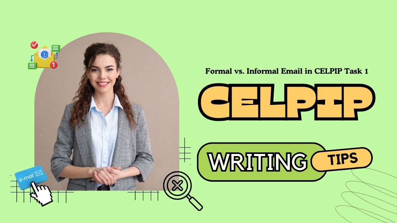 How to Write a Formal vs. Informal Email in CELPIP Task 1 – Tone, Style ...