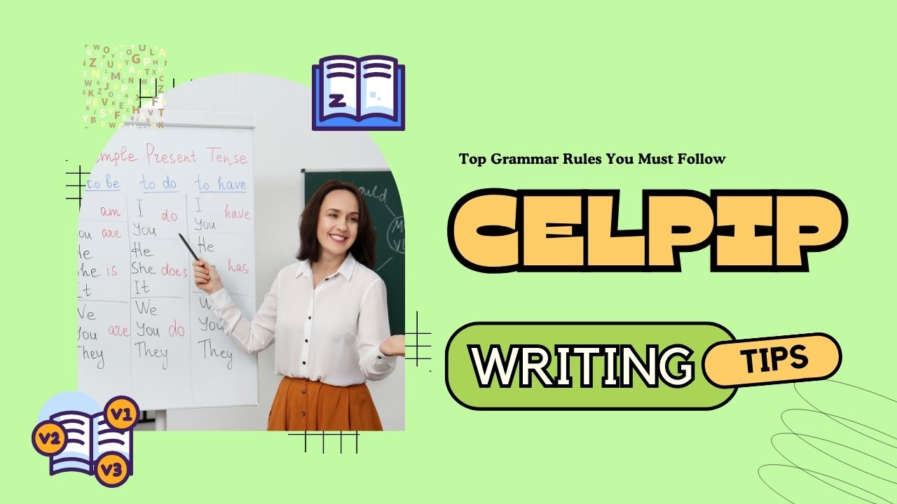 Top Grammar Rules for CELPIP Writing Tasks – Avoid Mistakes & Improve ...